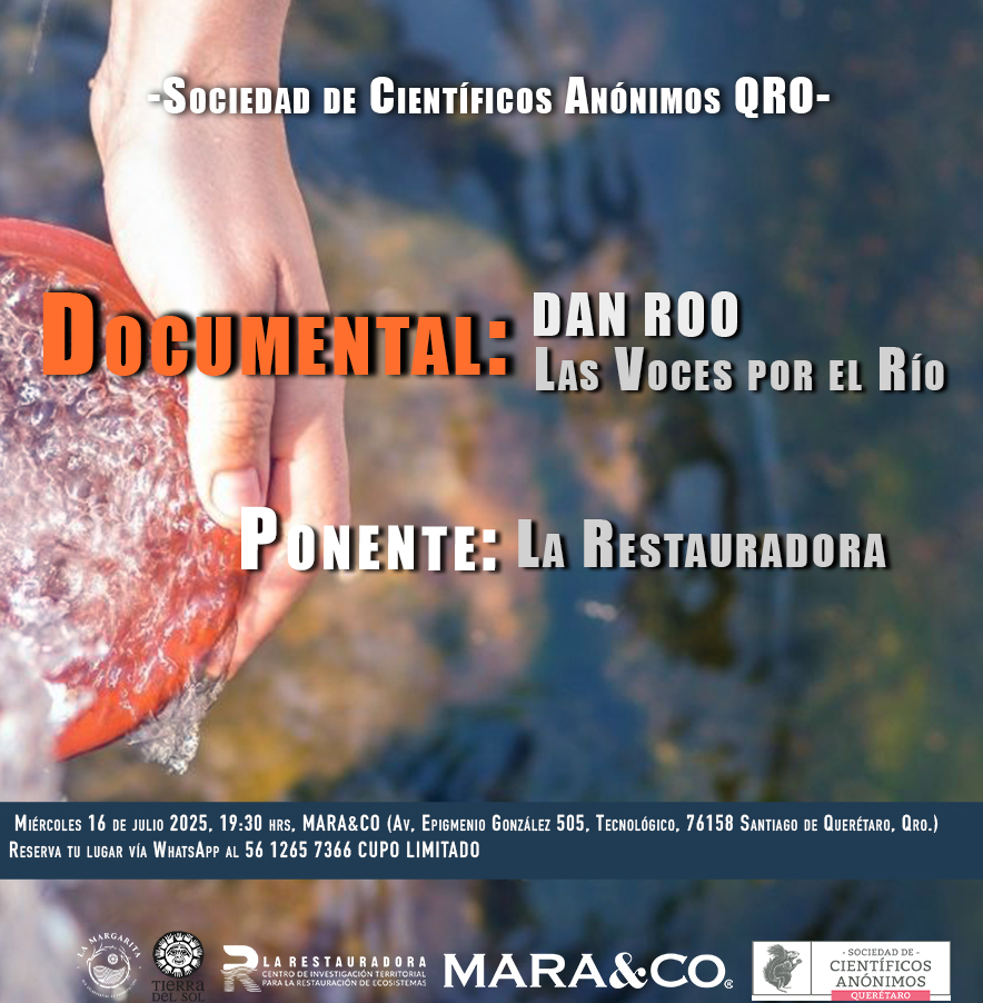 Documental: DAN ROO – Las Voces por el Río / SCA Querétaro - Sociedad ...